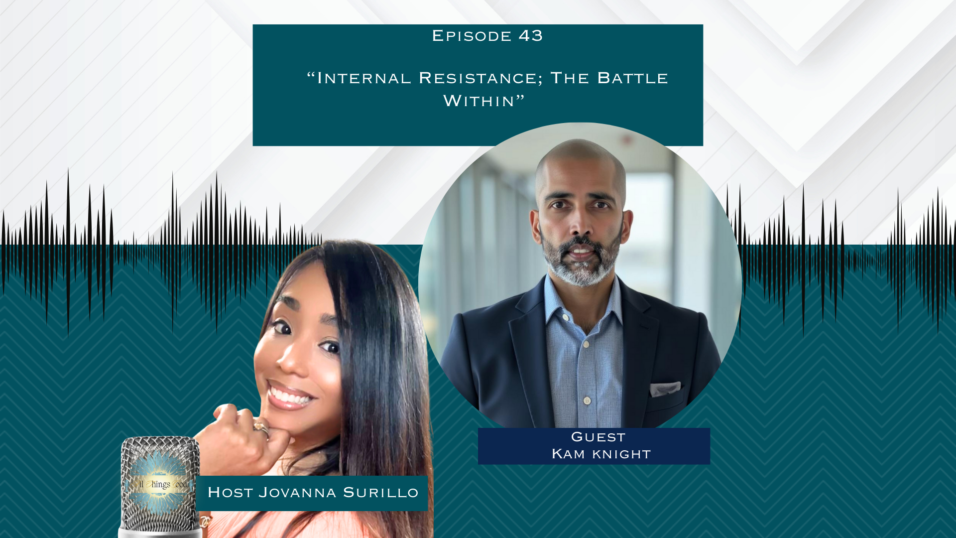 Internal Resistance: Winning the Battle Within with Guest Kam Knight ...