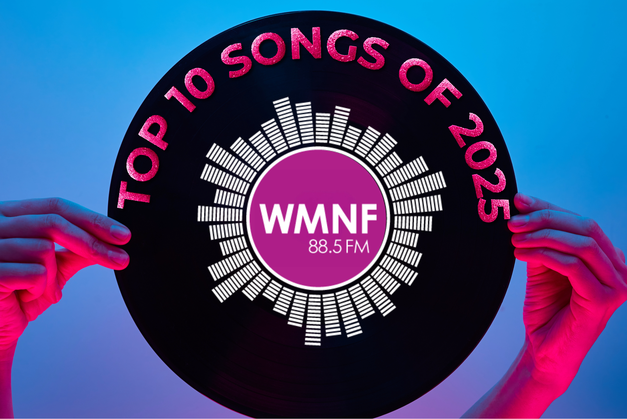 WMNF’s Top 10 Songs of 2025: The music that shaped our year - WMNF 88.5 FM