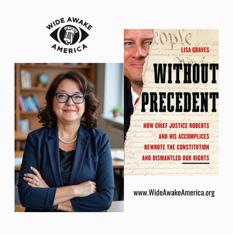 The Supreme Court’s power grab: inside Lisa Graves’ call to restore ...