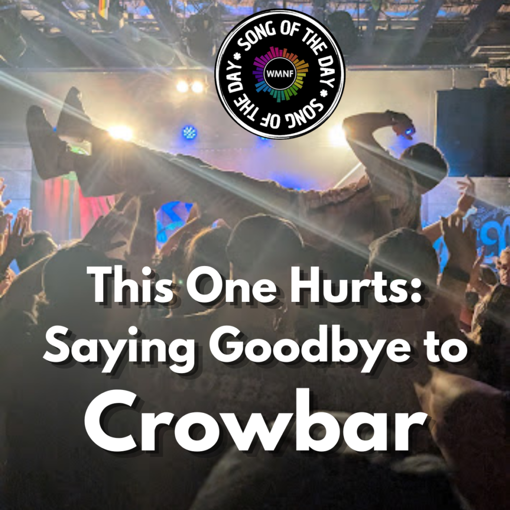 This One Hurts: Saying Goodbye to Crowbar - WMNF 88.5 FM